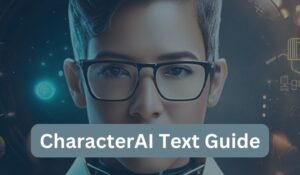 CharacterAI Text Guide: Formatting, Commands, Limit, and More